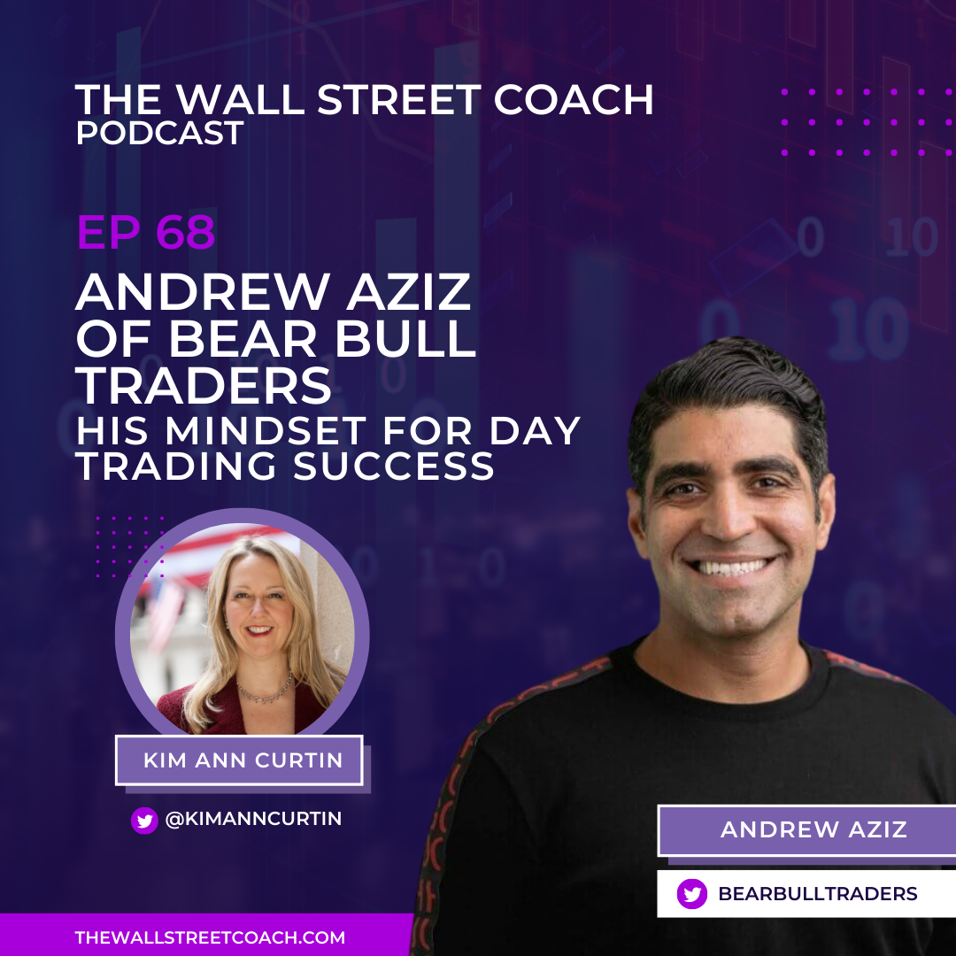 Ep 68: Andrew Aziz of Bear Bull Traders: His Mindset for Day Trading ...
